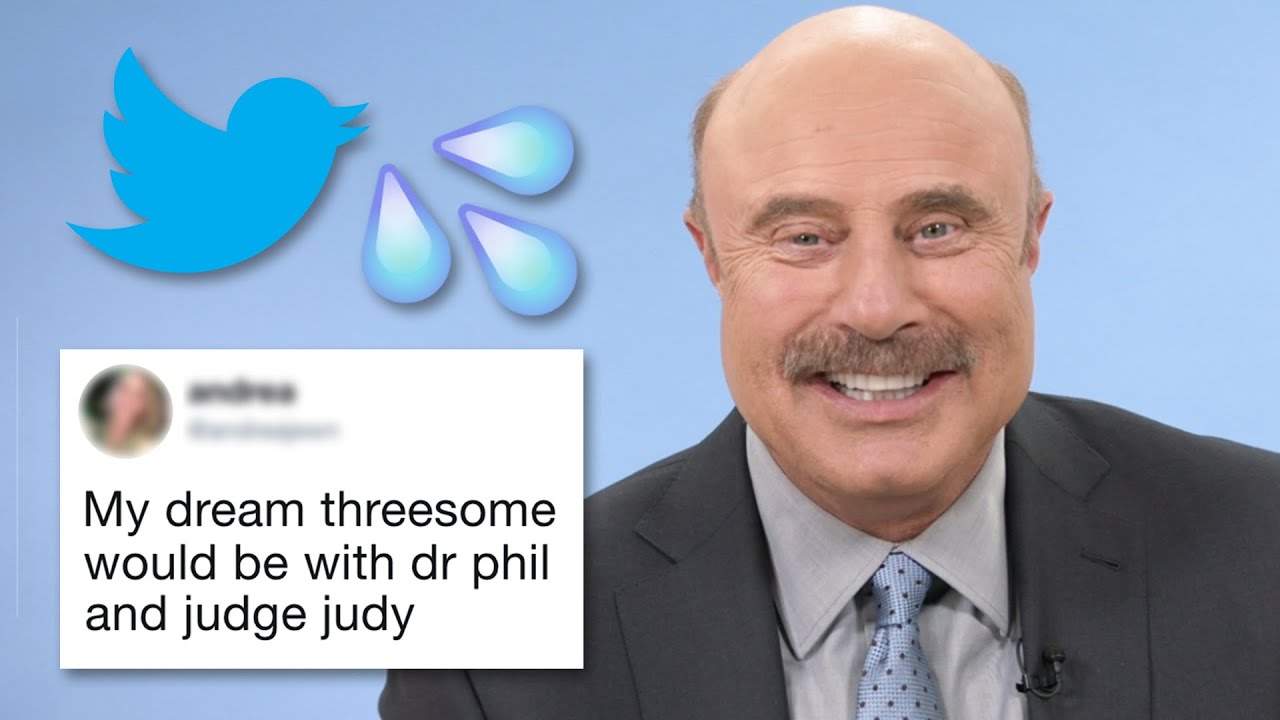 OMG, WATCH: Dr. Phil read thirst tweets - OMG.BLOG
