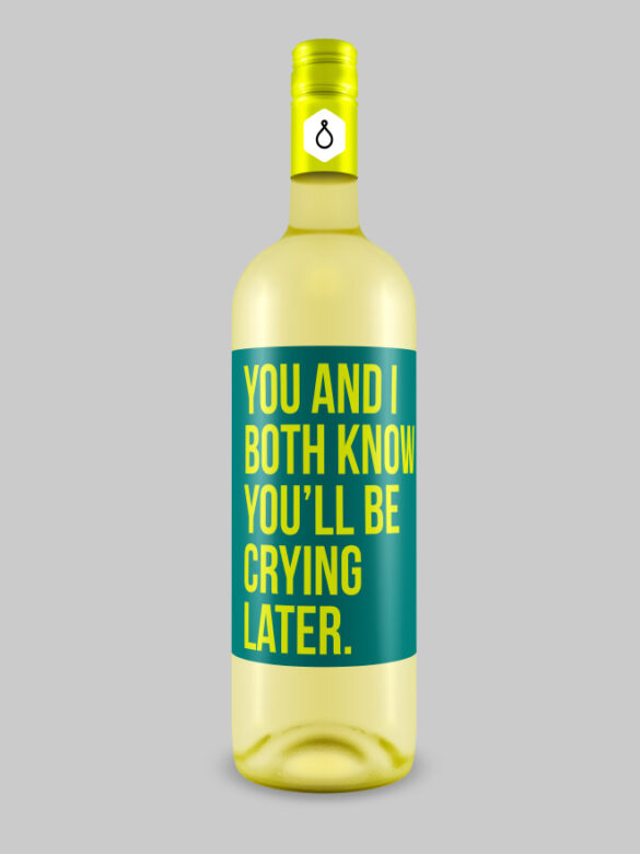 OMG, these brutally honest and hilarious wine labels come as a warning ...